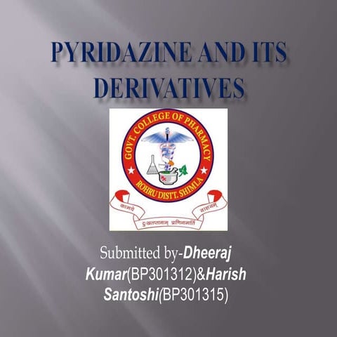 Pyridazine and its derivatives | PPTX