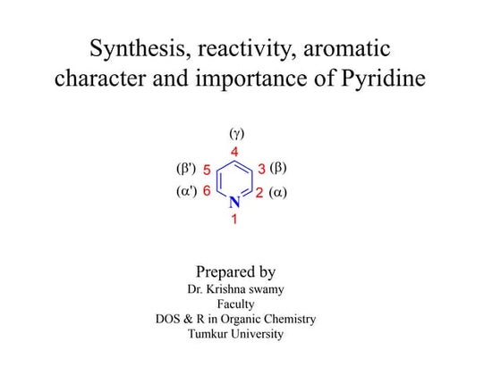 Pyridine: Synthesis, reactions and medicinal uses | PPT