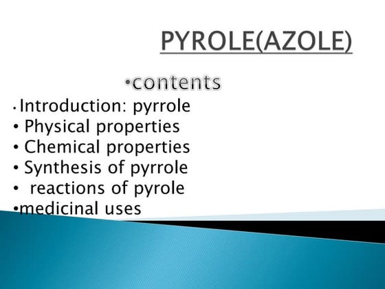 Chemistry of pyrrole | PPT