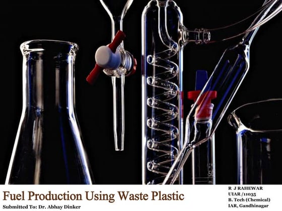 Conversion of Waste Plastic to Fuel by Hitesh Sharma | PDF