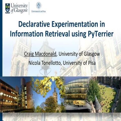 Declarative Experimentation in Information Retrieval using PyTerrier | PPT