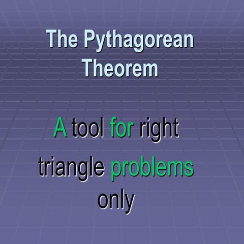 PYTHAGOREAN THEOREM on right triangles.ppt