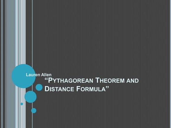 Pythagorean theorem and distance formula | PPTX | Physics | Science
