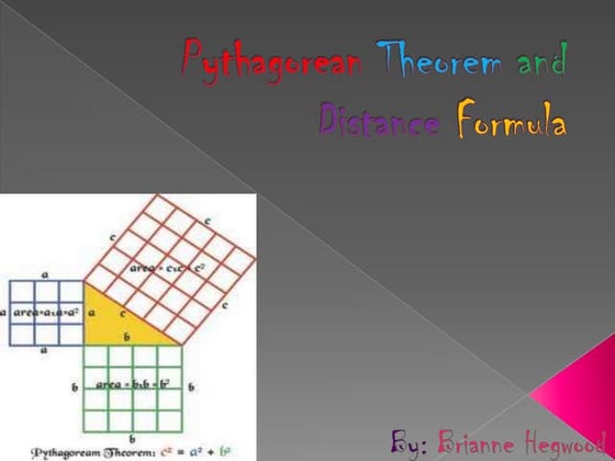 Pythagorean theorem and distance formula | PPT