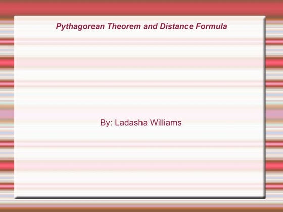 Pythagorean theorem and distance formula | PPTX | Physics | Science