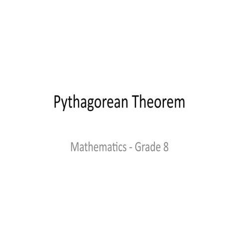 Pythagorean Theorem Presentation Grade 8 Pptx