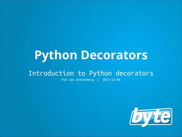 Introduction To Python Decorators Ppt