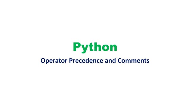 Python Operator Precedence And Comments | Ppt