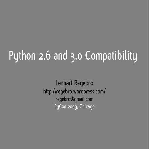 Python 3 Compatibility (PyCon 2009) | PPT