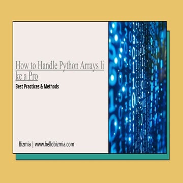 How to Handle Python Arrays like a Pro – Best Practices & Methods | PPTX