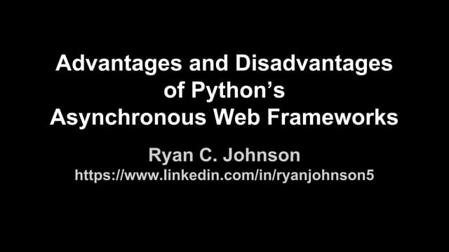 Async Web Frameworks in Python | PPT Async Web Frameworks in Python | PPT