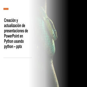 python creacion y actualizacion pptx.pptx
