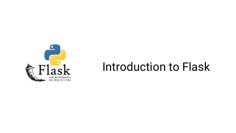 Python/Flask Presentation Python/Flask Presentation
