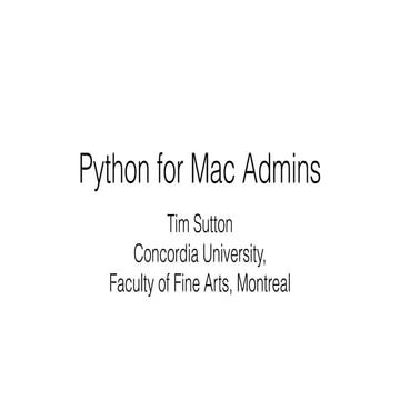 Python for Mac Admins | PPT | Free Download