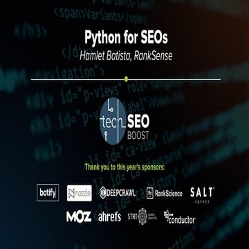 Techseo Boost 2018 Python For Seos Ppt