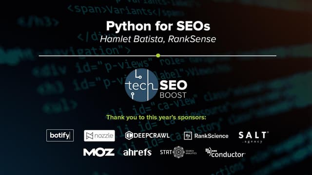Techseo Boost 2018 Python For Seos Ppt