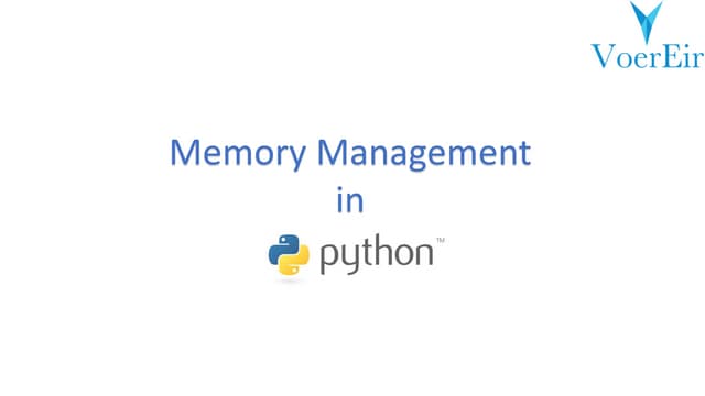 Python Memory Management | PPT Python Memory Management | PPT