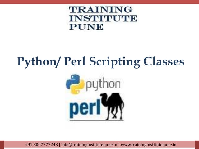 Python Perl Scripting Classes In Pune Training Institute Pune Ppt