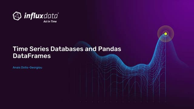 Time Series Databases and Pandas DataFrames | PPTX | Databases ... Time Series Databases and Pandas DataFrames | PPTX | Databases ...