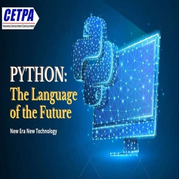 PYTHON: The Language of the Future | PPTX