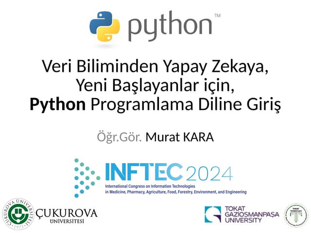 INFTEC-2024 Python Programlama Giriş Kursu | PPT INFTEC-2024 Python Programlama Giriş Kursu | PPT