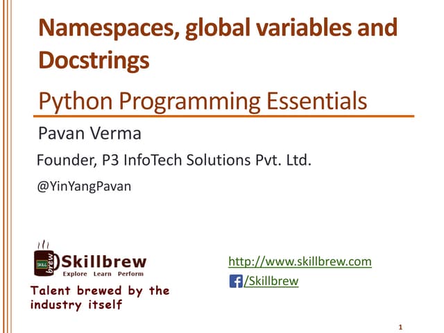 Python Programming Essentials - M19 - Namespaces, Global Variables and ... Python Programming Essentials - M19 - Namespaces, Global Variables and ...