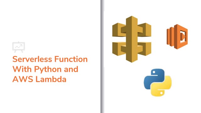 Serverless Function With Python And Aws Lambda Ppt 8704