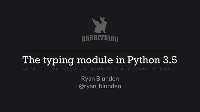 Python Typing Module Ppt