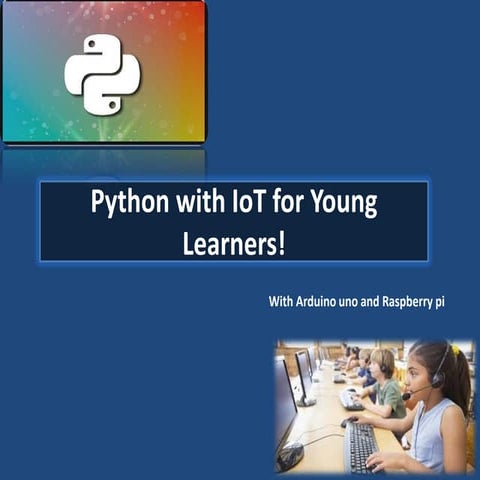 Internet of Things with Python Programming Training Program for Kids 9 ...