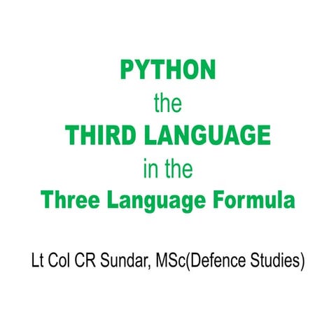 Python as the third language in the Three Language Formula | PPTX