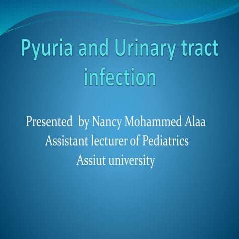 Pyuria and urinary tract infection 2 | PPTX