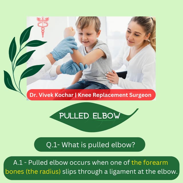 Pulled Elbow Reduction & Treatment for Children | PDF