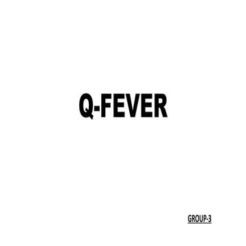 nursing CHN presentation on Q-FEVER (1).pptx