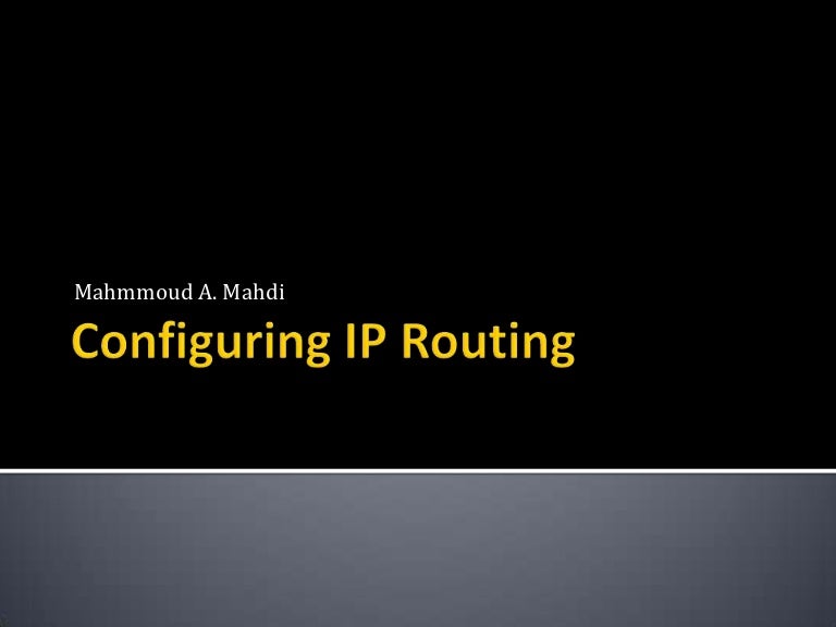 Lesson7 Configuring Ip Routing A 9230