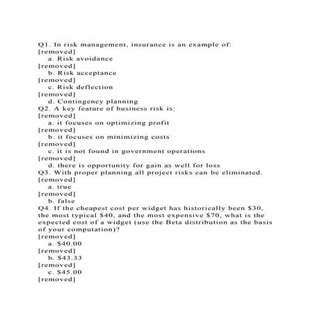 Q1. In risk management, insurance is an example of[removed] .docx