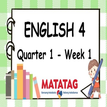 Quarter 1-ENGLISH 4 WEEK 1 PowerPoinT.pptx