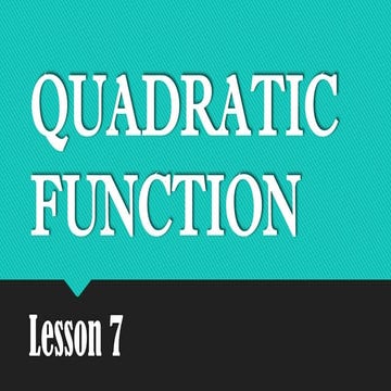 Grade 9 Quarter 1 Lesson 7 Quadratic Function | PPTX