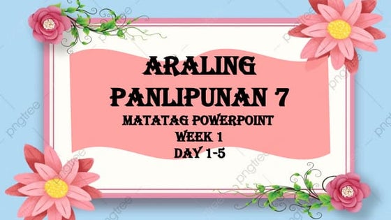 ARALING PANLIPUNAN MATATAG GRADE 7 W1.pptx