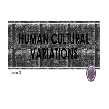 Q1-Lesson-2-Human-Culture-Variations.pptx