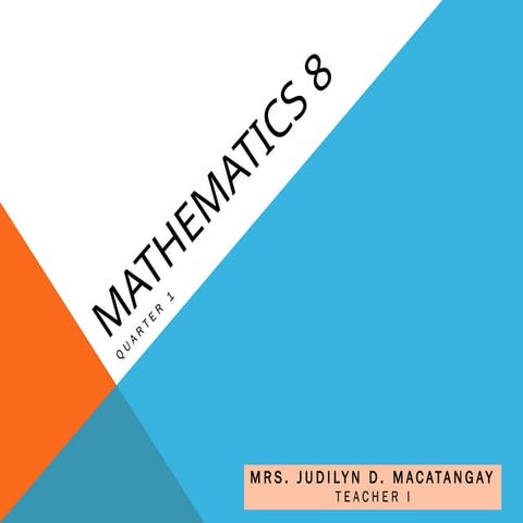 QUARTER 1 - MATHEMATICS 8 PATTERNS AND ALGEBRA | PPTX