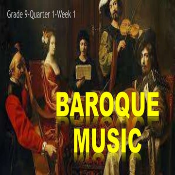 Quarter One -MUSIC Nine -BAROQUE MUSIC.pptx