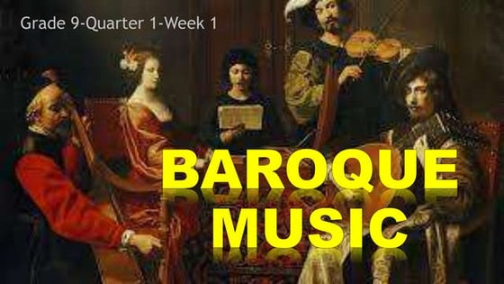 Q1-MUSIC 9-BAROQUE MUSIC POWERPOINT PRESENATTION.pptx