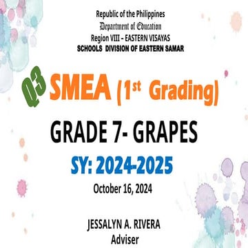 Q1-SMEA_GRADE-7-GRAPES-S.Y.-2024-2025.pptx