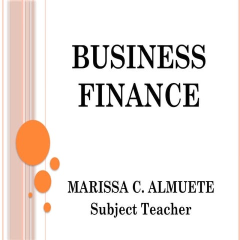 BUSINESS FINANCE FOR GRADE 12 PLUS .pptx