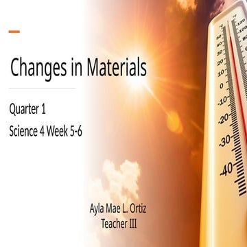Q1-W5-Sci4-Effect of Temperature in the Phases of Materials (Week 5).pptx