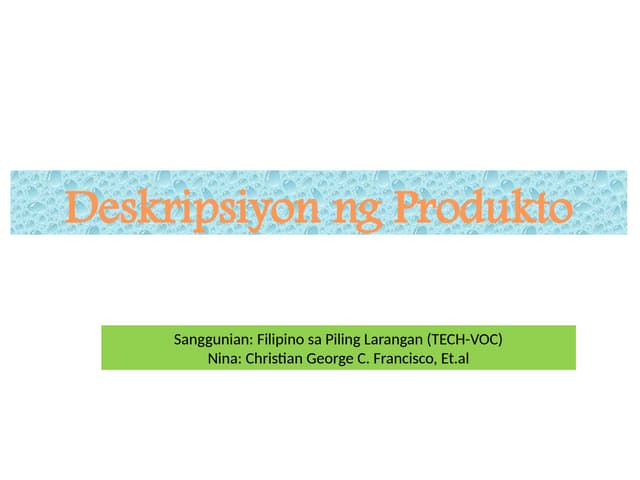 deskripsiyon ng produkto at business.pptx