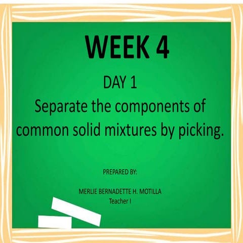 Q1 week 4-SEPARATION OF MIXTURES THROUGH PICKING, WINNOWING ...