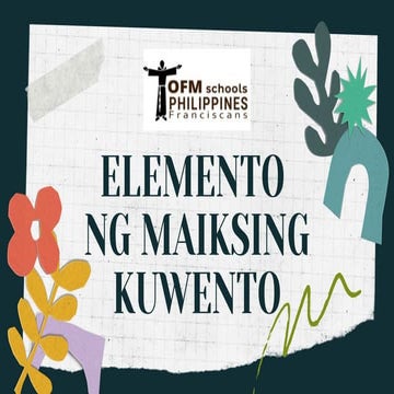 Q1 - Week 4 - FILIPINO Elemento ng Maiksing Kuwento 7.pdf