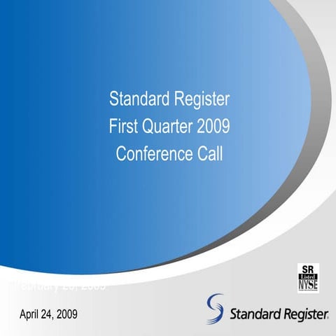 Q1 2009 Earning Report of Standard Register Co. | PDF