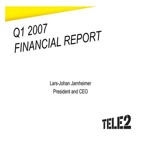 Quarterly report (Q1) 2007 | PPT